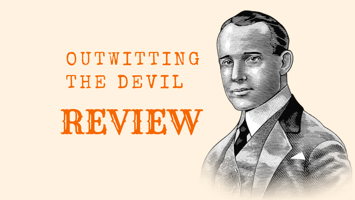 Outwitting the Devil Review: Is Napoleon Hill's Book Any Good? - Funnel ...